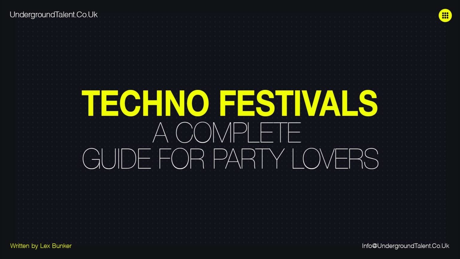 Techno Music Festivals: A Complete Guide for Party Lovers