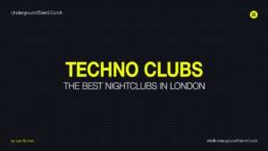 Best Techno Clubs in London | Strictly Underground Venues