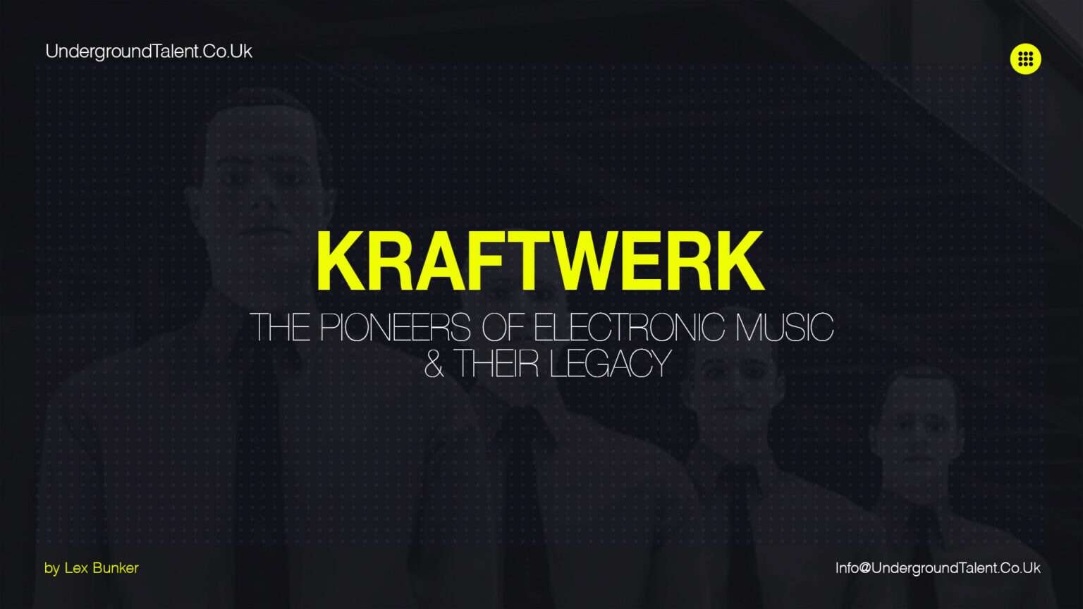 Kraftwerk: The Pioneers of Electronic Music & Their Legacy